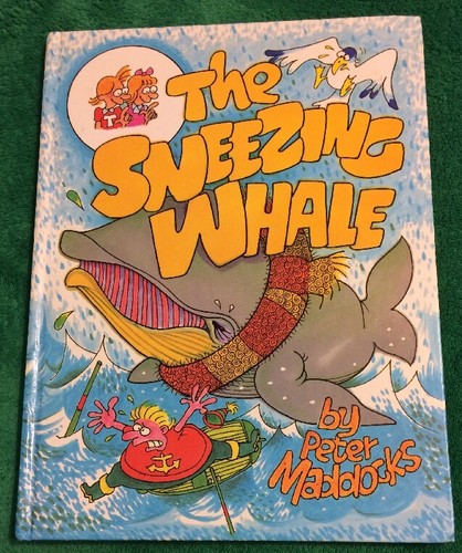 Vintage 1983 The Sneezing Whale Peter Maddocks Hardback Childrens Kids ...