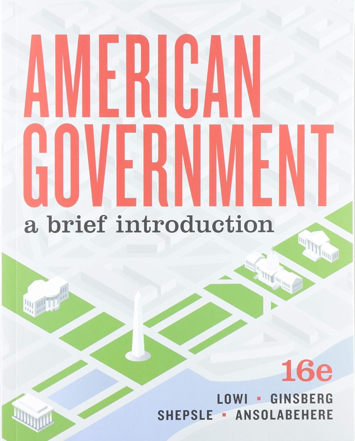 American Government: a Brief Introduction, 16th Edition by Stephen ...