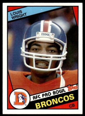 1984 TOPPS LOUIS WRIGHT DENVER BRONCOS #72 | eBay
