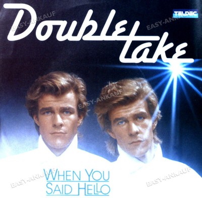 Double Take - When You Said Hello 7" (VG/VG) . | eBay