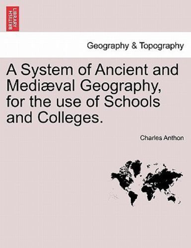 System of Ancient and Medi?val Geography, for the use of Schools and ...