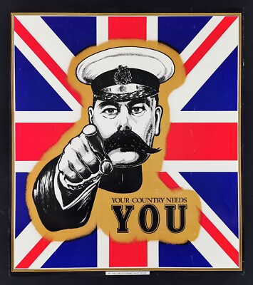 YOUR COUNTRY NEEDS YOU poster manifesto Lord Kitchener 1914 British ...
