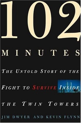 102 Minutes : The Untold Story of the Fight to Survive Inside the ...