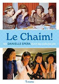 Le Chaim! von Danielle Spera (2022, Gebundene Ausgabe) online kaufen ...
