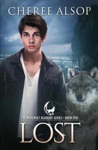 Cheree Lynn Alsop Werewolf Academy Book 5 (Poche) Werewolf Academy ...