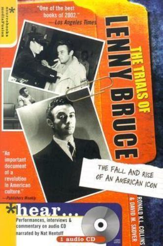 The Trials of Lenny Bruce: The Fall and Rise of an American Icon [With ...