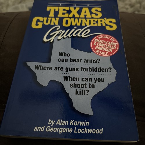 Texas Gun Owner's Guide : Who Can Bear Arms? Where Are Guns Forbidden ...