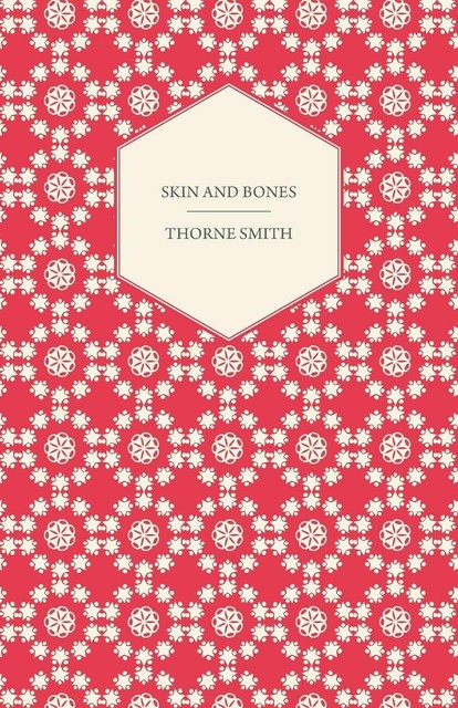 Skin and Bones von Thorne Smith (2011, Taschenbuch) online kaufen | eBay.de