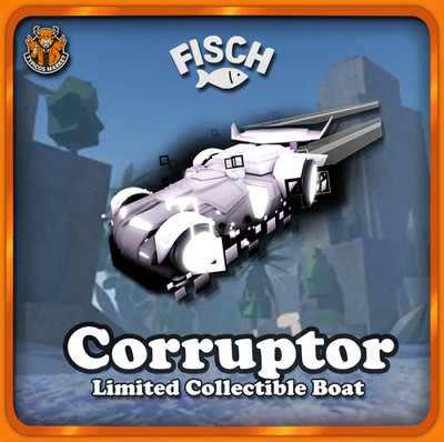 [FISCH] - Corruptor Boat- [Limited Collectible Boat] | eBay
