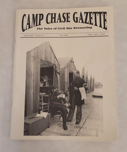 Camp Chase Gazette, Vol. XXVI No. 8, July 1999 | eBay