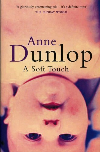 A Soft Touch by Dunlop, Anne Paperback / softback Book The Fast Free ...