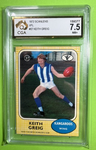 Keith Greig 1972 Scanlens #37 VFL AFL FOOTBALL Rookie HOF (CGA 7.5 NM+ ...