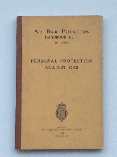 1st Edition Air Raid Precautions Handbook No.1 - Personal Protection ...