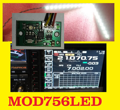 MOD756LED LED BACKLIGHT KIT for ICOM IC-756 PRO II, III bitStork SP2AND ...