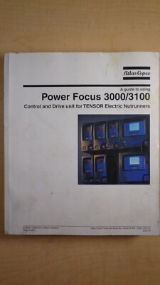 Atlas Copco Power Focus 3000/3100 Tensor User Guide Manual 7E B6 | eBay