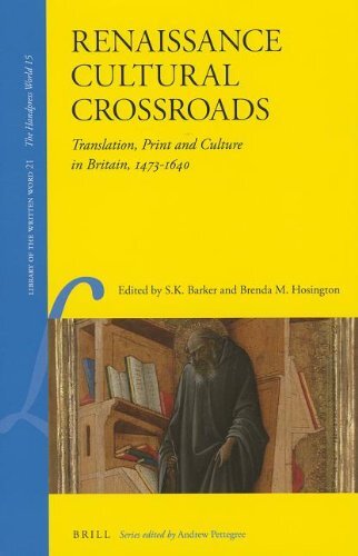 RENAISSANCE CULTURAL CROSSROADS: TRANSLATION, PRINT AND By Sara K ...