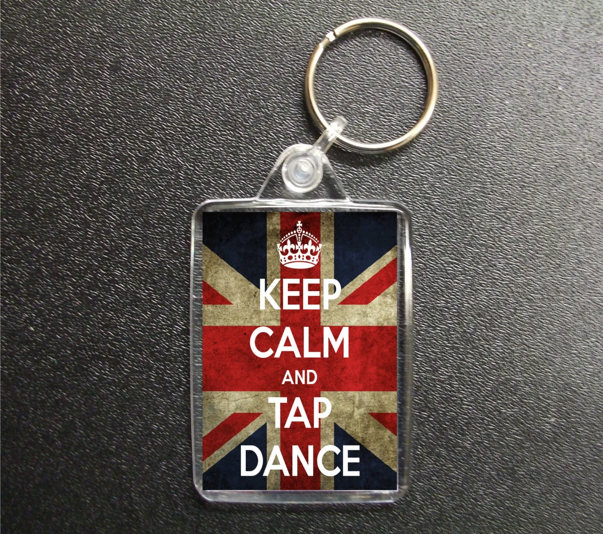 Keep Calm And Tap Dance
