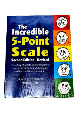 The Incredible 5-Point Scale 2nd Edition Kari Dunn Buron & Mitzi Curtis ...