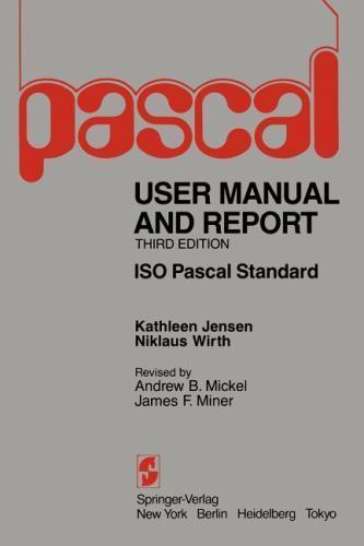 Pascal User Manual and Report: Revised for the ISO Pascal Standard, Kathleen Jen 9780387960487| eBay