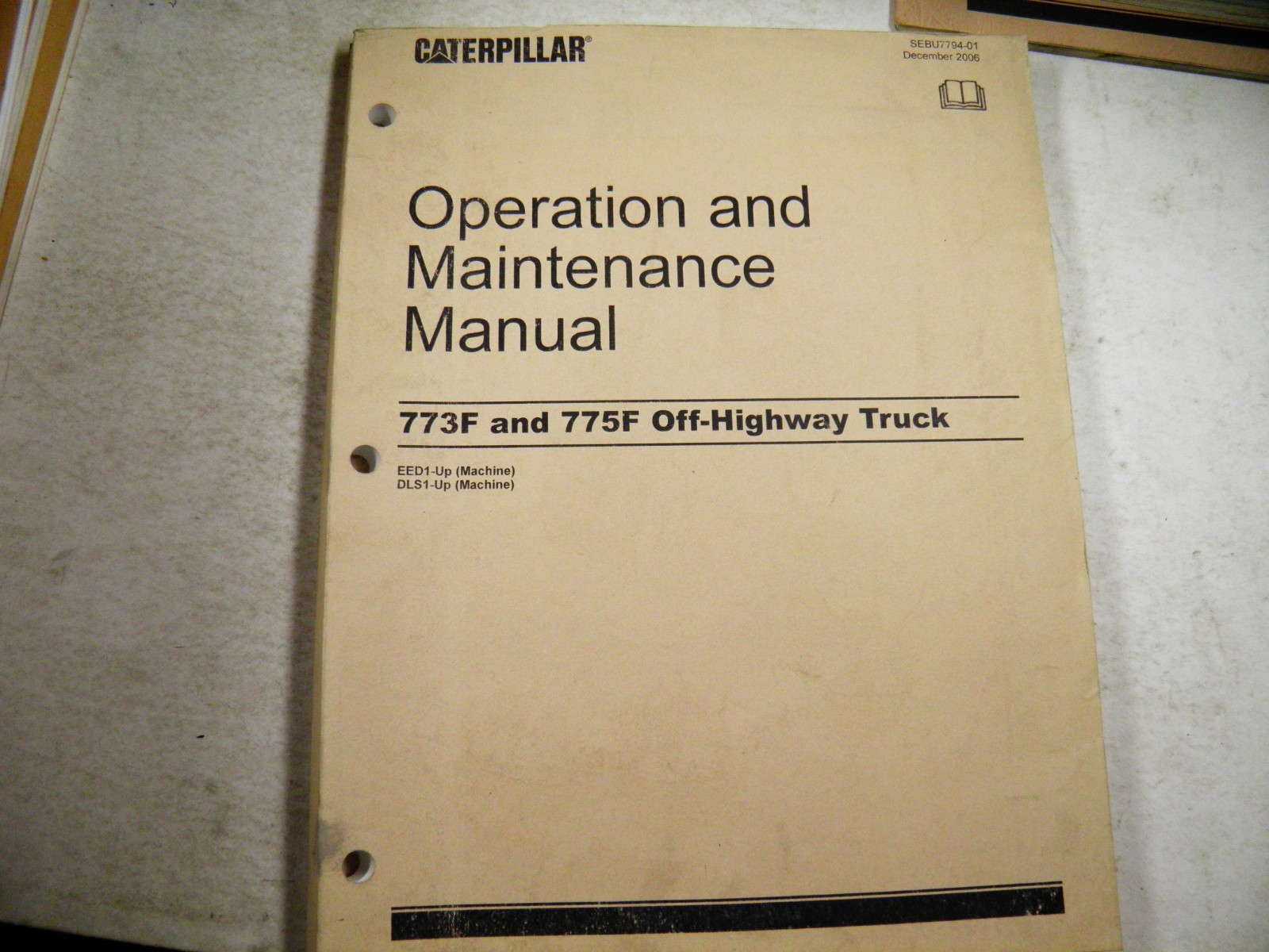 CAT Caterpillar 773F 775F TRUCK OPERATION & MAINTENANCE MANUAL EED DLS ...