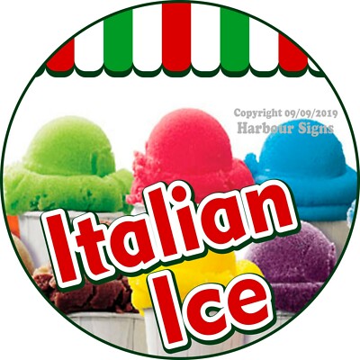 Italian Ice DECAL (Choose Your Size) Cups Concession Food Truck Circle ...