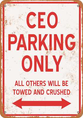 METAL SIGN - CEO PARKING ONLY - Vintage Look | eBay