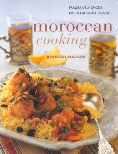 Moroccan Cooking: Fragrantly Spices North African Cuisine by Hassan ...