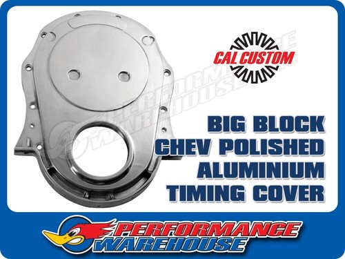 Cal Custom Big Block CHEV Timing Cover Polished Aluminium, BBC ...