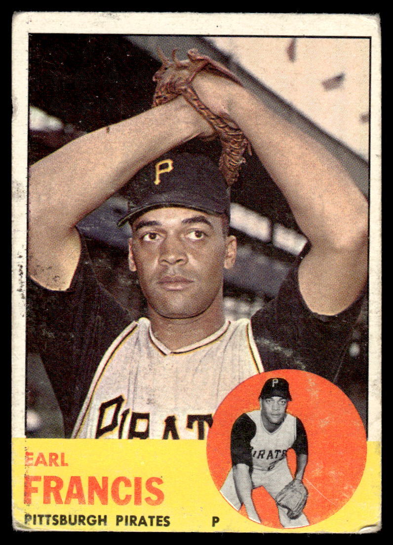 1963 Topps Earl Francis #303 Pittsburgh Pirates Baseball Card | eBay