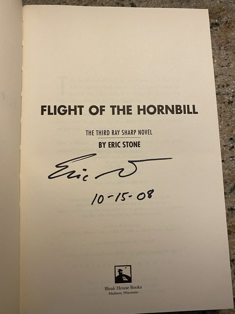 Flight of the Hornbill by Eric Stone Signed 1st Brand New 2008 Hardback ...