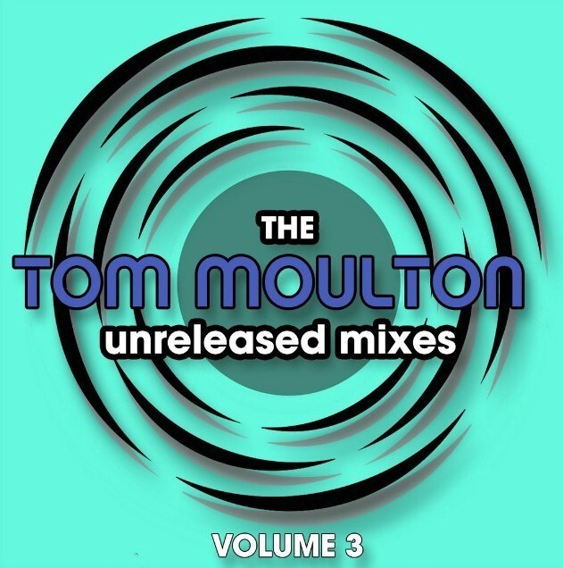 Tom Moulton "Unreleased Mixes" Vols 1-4 Inclusive of Unreleased ...