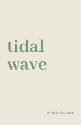 Tidal Wave by Mikaela Rae Paperback Book | eBay Australia