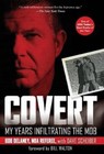 Covert: My Years Infiltrating the Mob - Paperback By Delaney, Bob ...