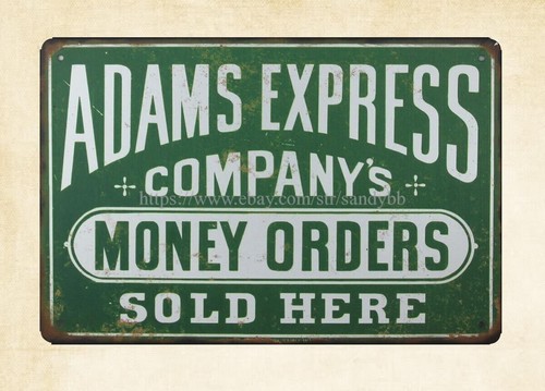 Adams Express Company's money orders metal tin sign rusty replica wall ...