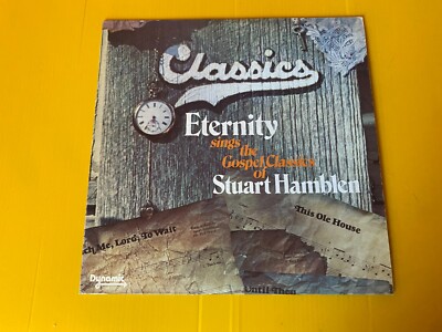 Classics Eternity Sings The Gospel Classics of Stuart Hamblen 1978 ...