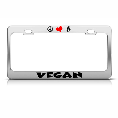 Metal License Plate Frame Peace Love and Vegan Car Accessories Chrome ...