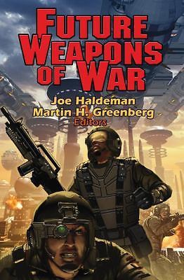 Future Weapons of War by Martin H. Greenberg 9781416521129 | eBay