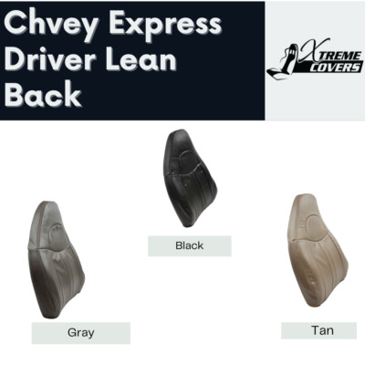 Driver Lean Back Vinyl Seat Cover 09-11Compatible With Chvey Express ...