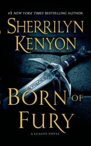 Born of Fury: The League: Nemesis Rising by Sherrilyn Kenyon: Used ...