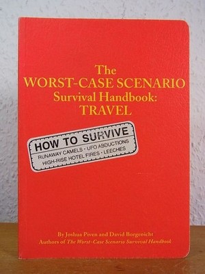 The Worst-Case Scenario Survival Handbook: Travel Piven, Joshua and ...