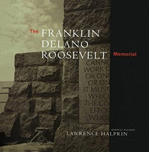 The Franklin Delano Roosevelt Memorial Paperback Lawrence Halprin ...