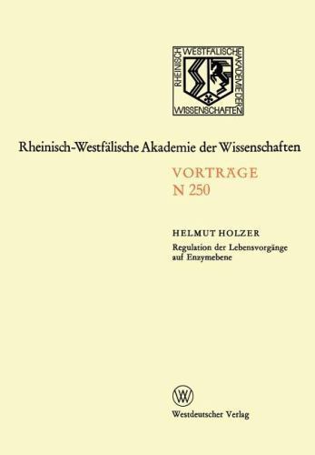 Regulation der Lebensvorgänge Auf Enzymebene by Helmut Holzer (1975 ...