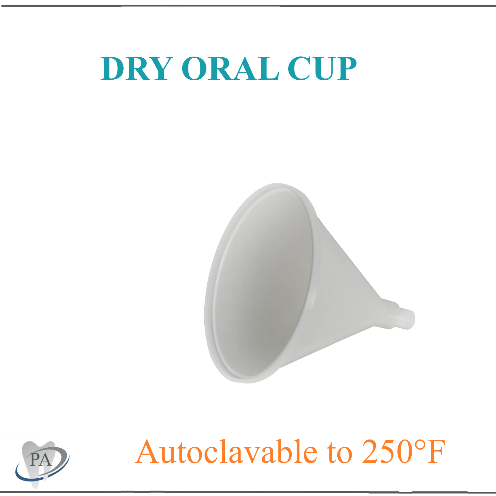 Autoclavable Dry Oral Funnel Cup 4" diameter White Heavy Duty Plastic ...