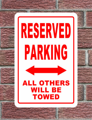 RESERVED PARKING Metal Sign for Street Road or Retail Parking Lot FREE ...