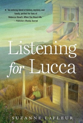 Listening for Lucca by Suzanne LaFleur (English) Paperback Book ...