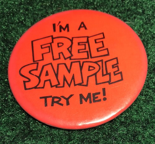 I’m A Free Sample Try Me Hippi Counter Culture Vintage Button Pin Badge ...