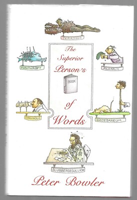 THE SUPERIOR PERSON'S OF WORDS, PETER BOWlER,2000, H/C, D/J | eBay