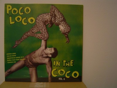 v/a POCO LOCO IN THE COCO, VOL. 4 LP/Arabian Swing/Rumble Rock From ...