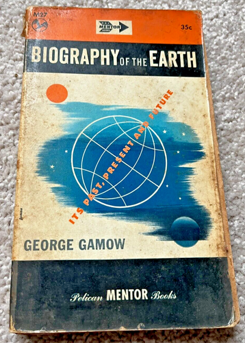 Biography of the Earth by George Gamow 1948 Vintage Paperback First ...