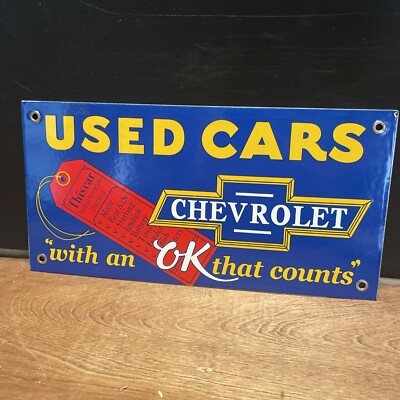 VINTAGE STYLE ''CHEVROLET'' OK USED CARS GAS & OIL PORCELAIN SIGN 12X9 ...